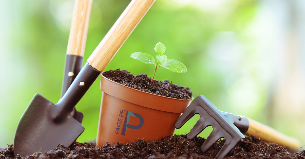 Planting the Seeds of Success: How Gardening and PR Strategies Grow ...